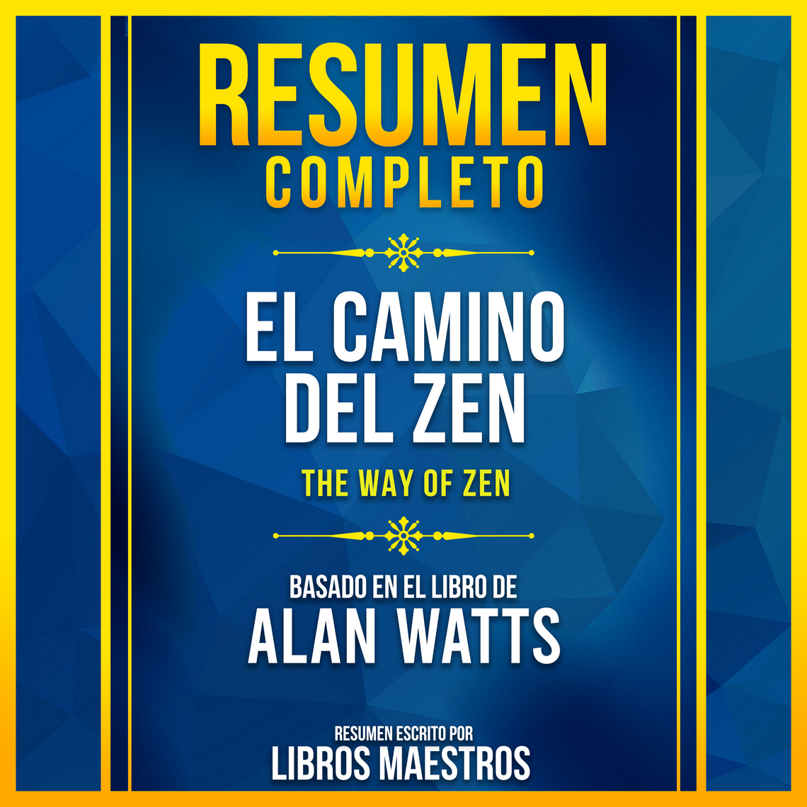 Resumen Completo - El Camino Del Zen (The Way Of Zen) - Basado En El ...