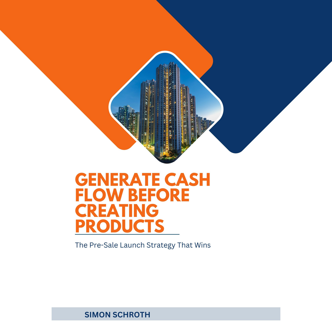 Generate Cash Flow Before Creating Products by Simon Schroth (Audiobook ...