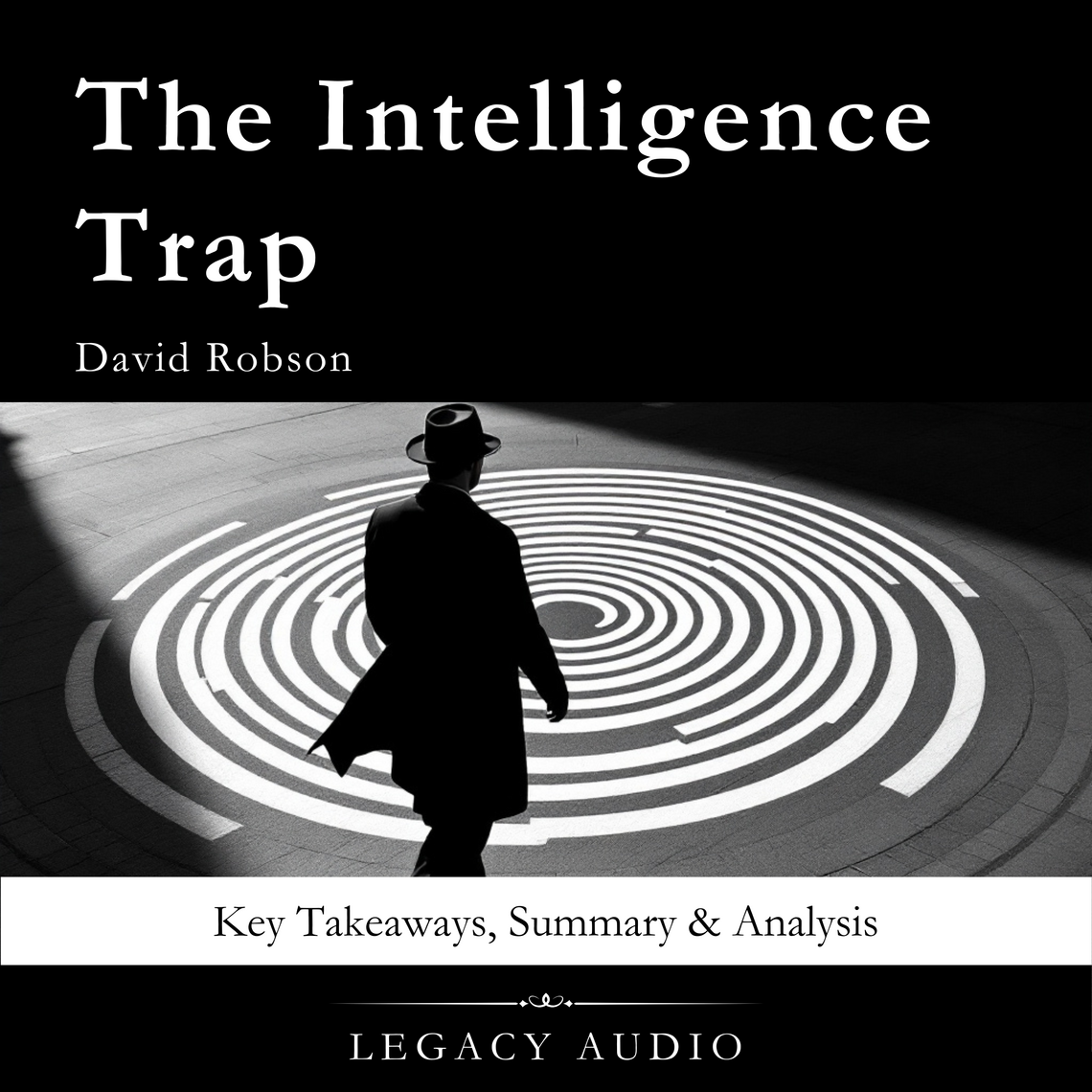 The Intelligence Trap by David Robson by Legacy Audiobooks (Audiobook) - Read free for 30 days