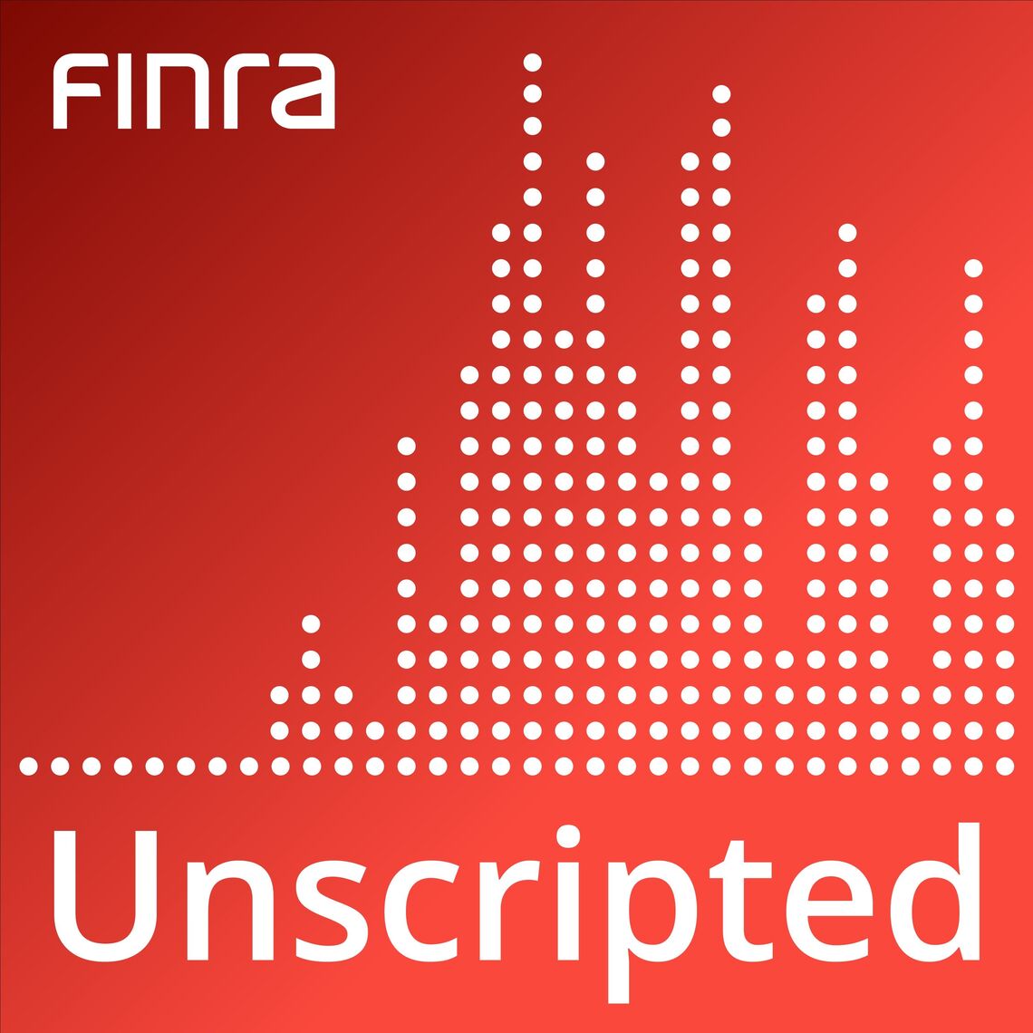 Robert Cook on FINRA Forward, and More | FINRA Unscripted Podcast