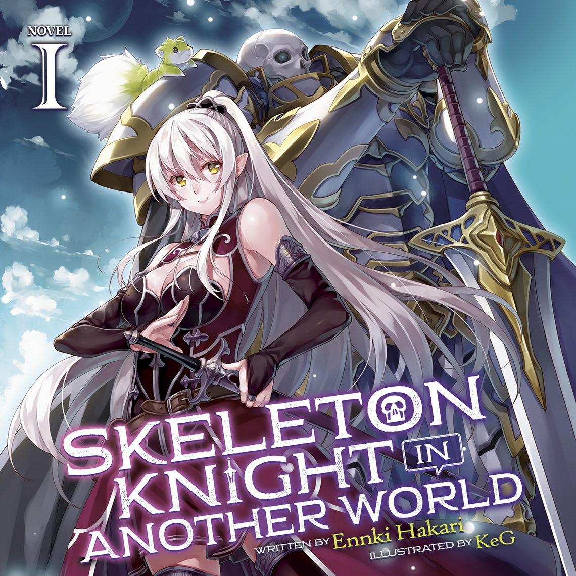 Skeleton Knight in Another World (Light Novel) Vol. 1 by Ennki Hakari ...