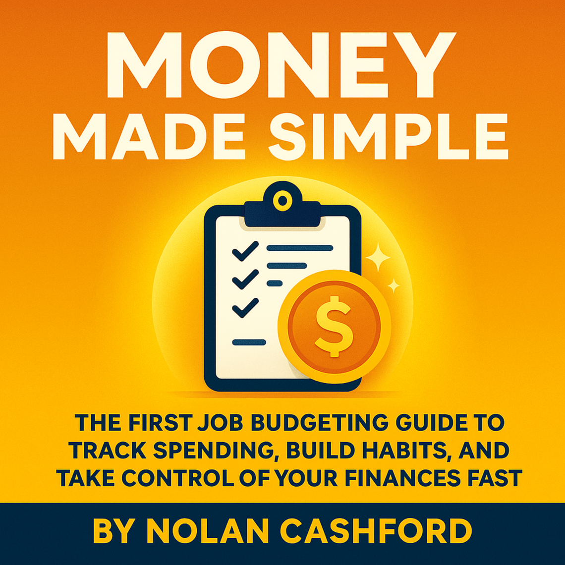 Money Made Simple by Nolan Cashford (Audiobook) - Read free for 30 days