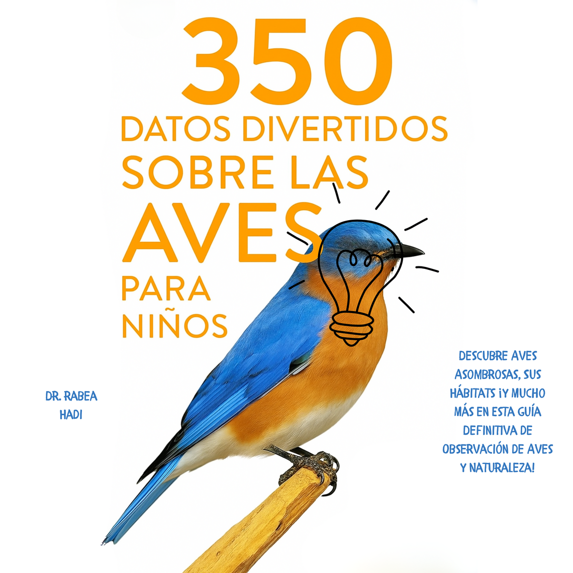 350 Datos Divertidos sobre las Aves para Niños Descubre Aves Asombrosas ...