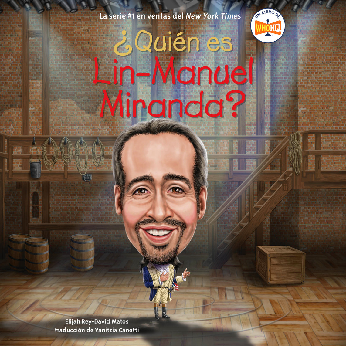¿Quién es Lin-Manuel Miranda? (Who Is Lin-Manuel Miranda? Spanish ...