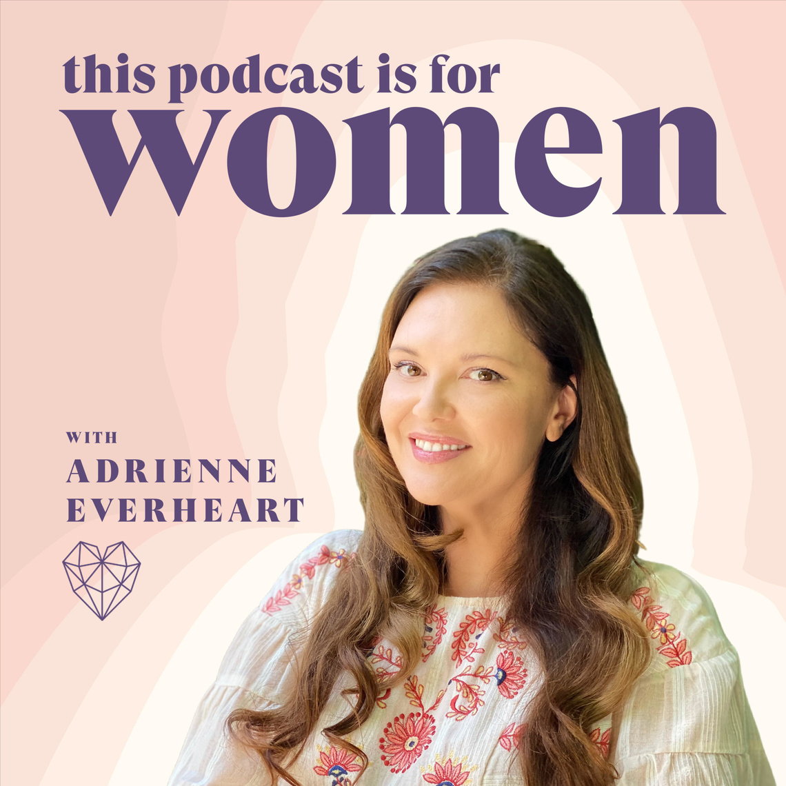 #122: Stay Strong in Feminine Energy, Even When Your Heart Is Breaking (Listener Update Inside ...