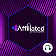 Ep. 220 - Fixing Your Operations ft. Jhana Li | Affiliated: ClickBank‘s ...