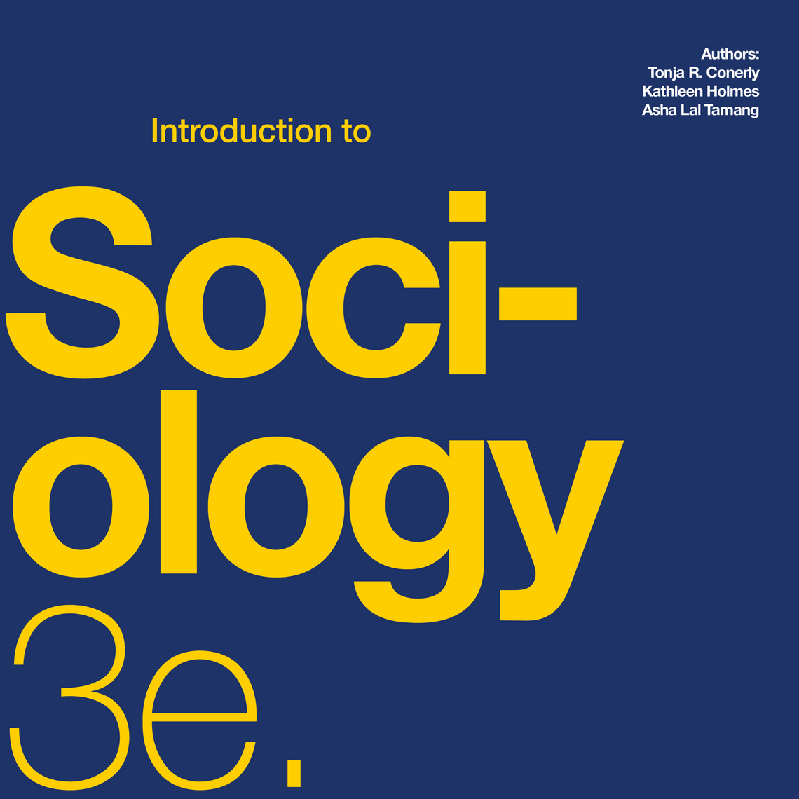 Introduction to Sociology 3e by Tonja R. Conerly, Kathleen Holmes, Asha Lal Tamang (Audiobook ...