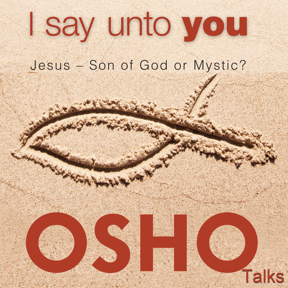 I Say Unto You by Osho (Audiobook) - Read free for 30 days