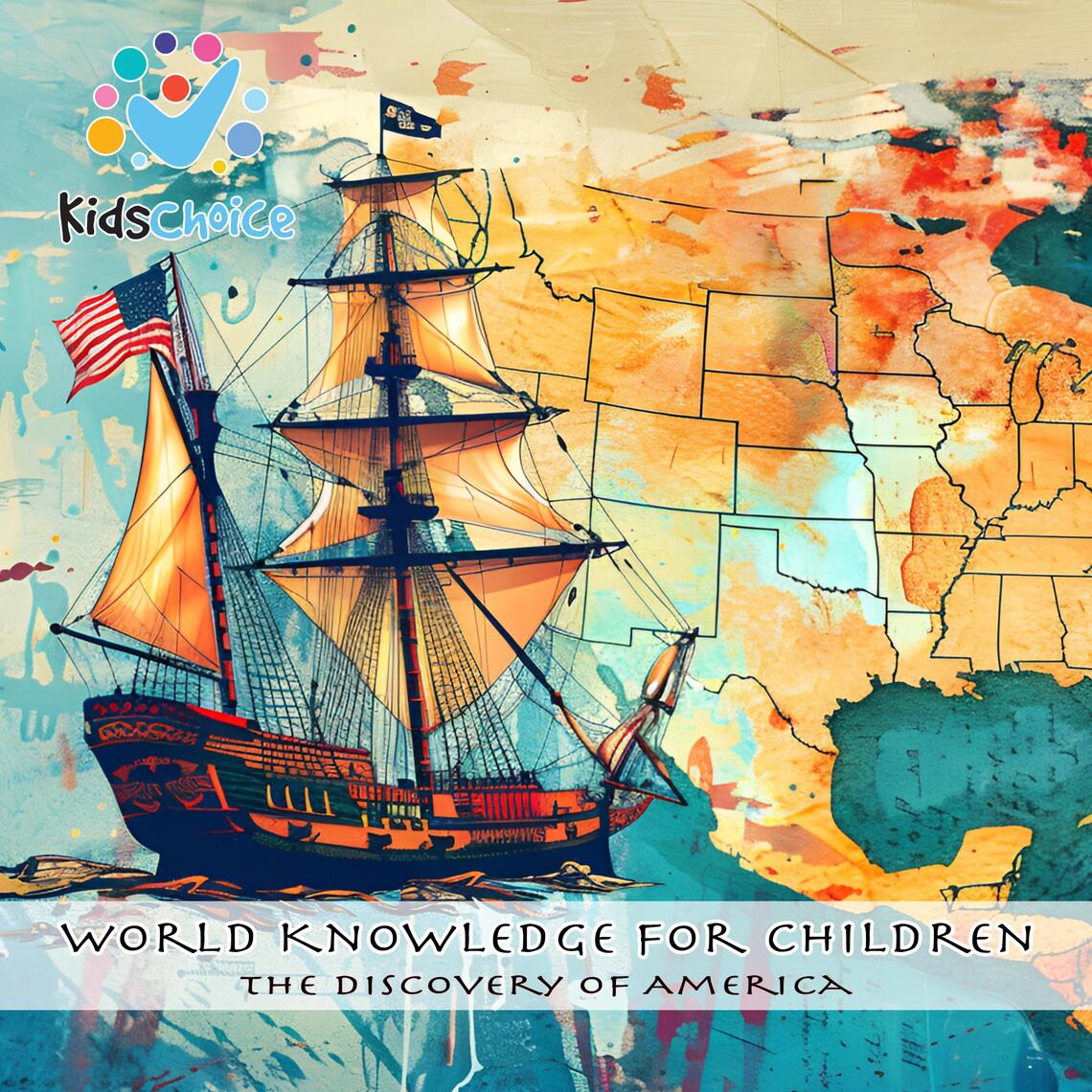 The discovery of America by KidsChoice (Audiobook) - Read free for 30 days