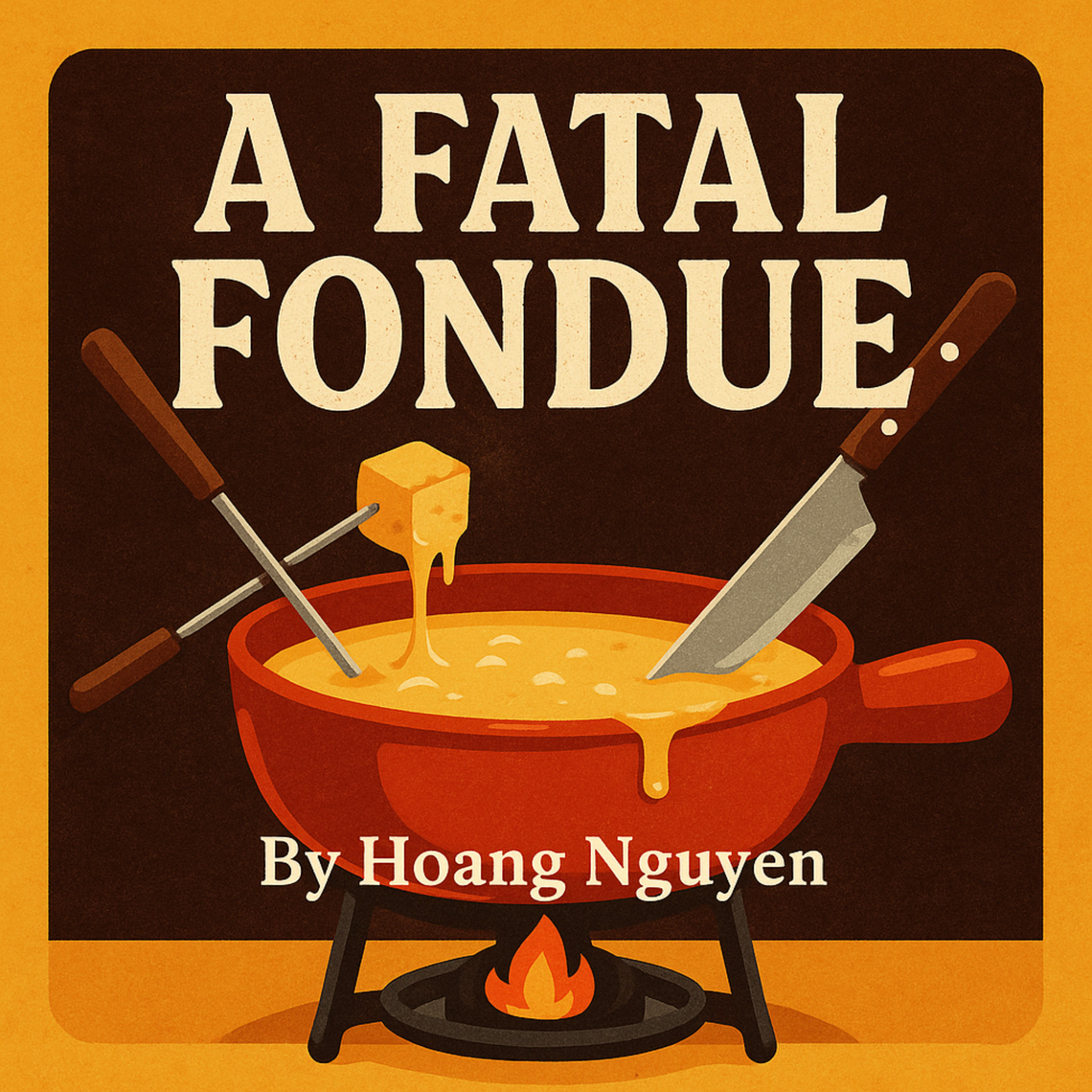 A Fatal Fondue: A Cozy Mystery of Melty Cheese and Murderous Intent by ...