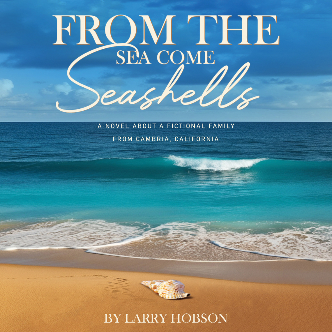 From The Sea Come Seashells by Larry Hobson (Audiobook) - Read free for 30 days