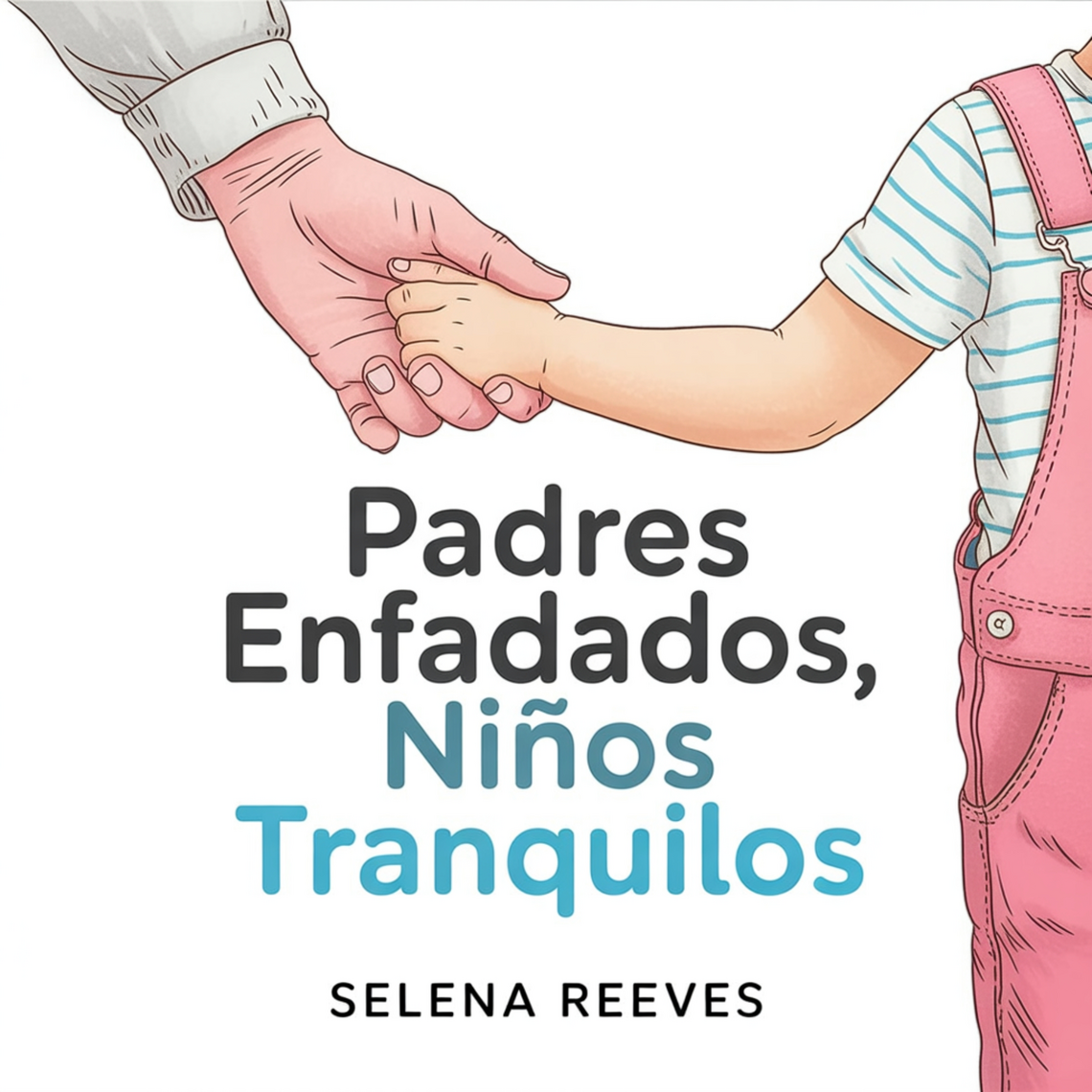 Padres enfadados, niños tranquilos de Selena Reeves (Audiolibro) Leer ...