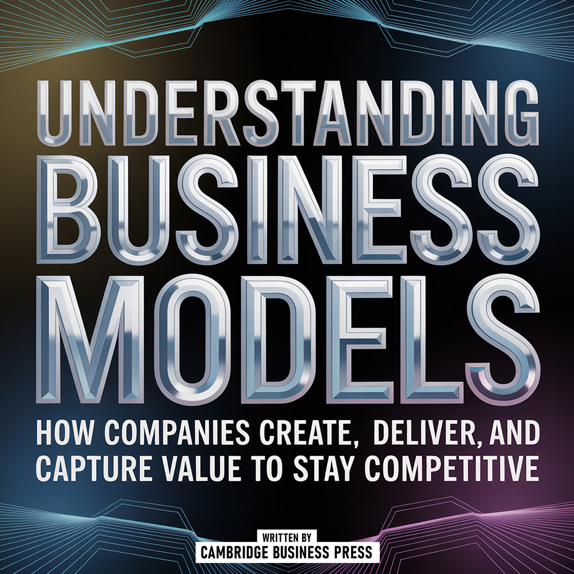 Understanding Business Models by Cambridge Business Press (Audiobook ...