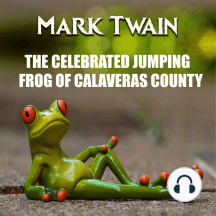 The Celebrated Jumping Frog of Calaveras County by Mark Twain ...