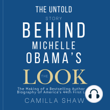 THE UNTOLD STORY BEHIND MICHELLE OBAMA’S THE LOOK by Camilla Shaw ...