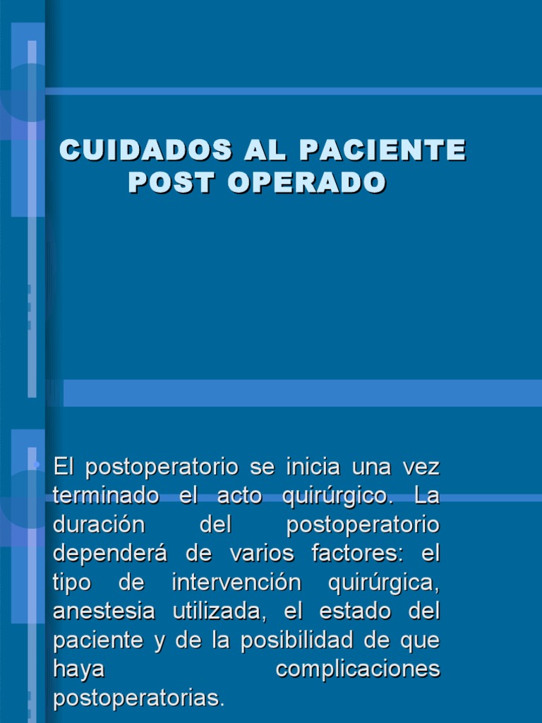 Cuidados Al Paciente Post Operado | PDF | Medicina CLINICA ...