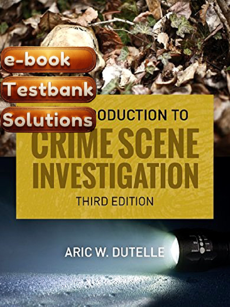 Solutions Manual An Introduction To Crime Scene Investigation 3rd ...