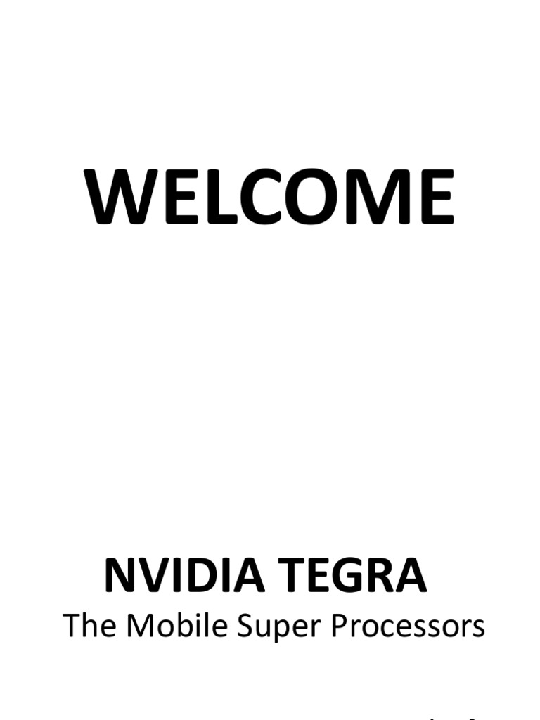 NVIDIA Tegra 3 - The Super Mobile Processor (Presentation) | PDF ...