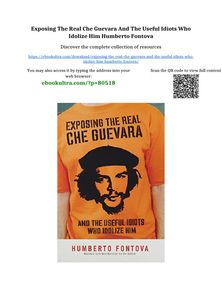 Exposing The Real Che Guevara and The Useful Idiots Who Idolize Him ...