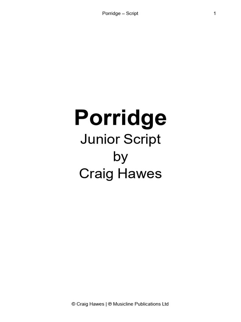 Porridge Script Kids Edited Version 4 1007 | PDF