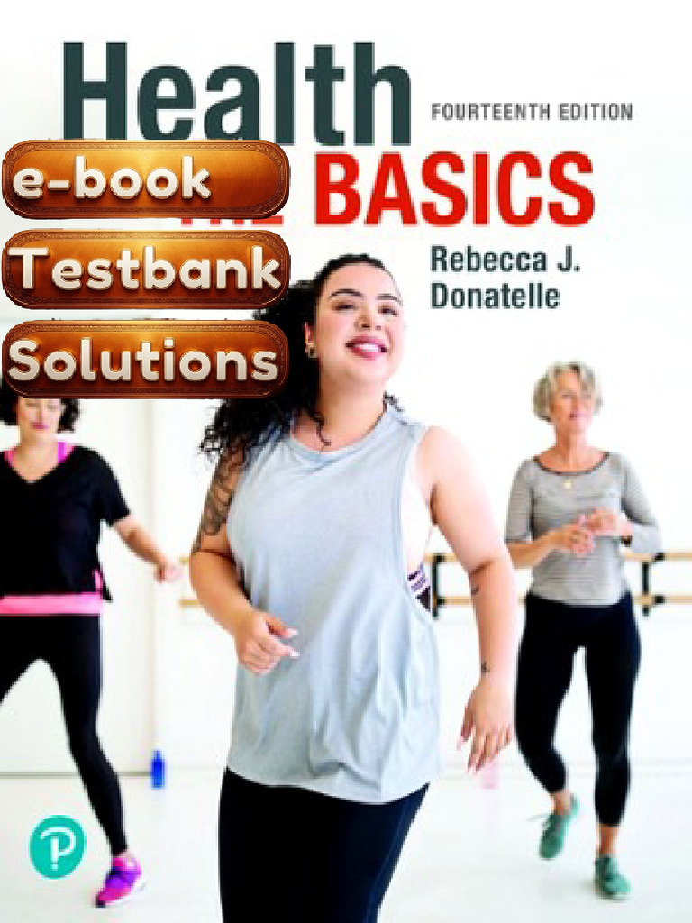 Test Bank Health The Basics 14th Edition by Rebecca J Donatelle | PDF ...