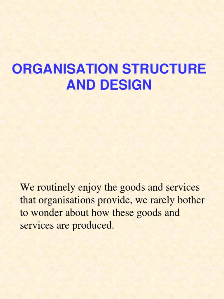 Organisation Structure and Design | PDF | Competitive Advantage ...