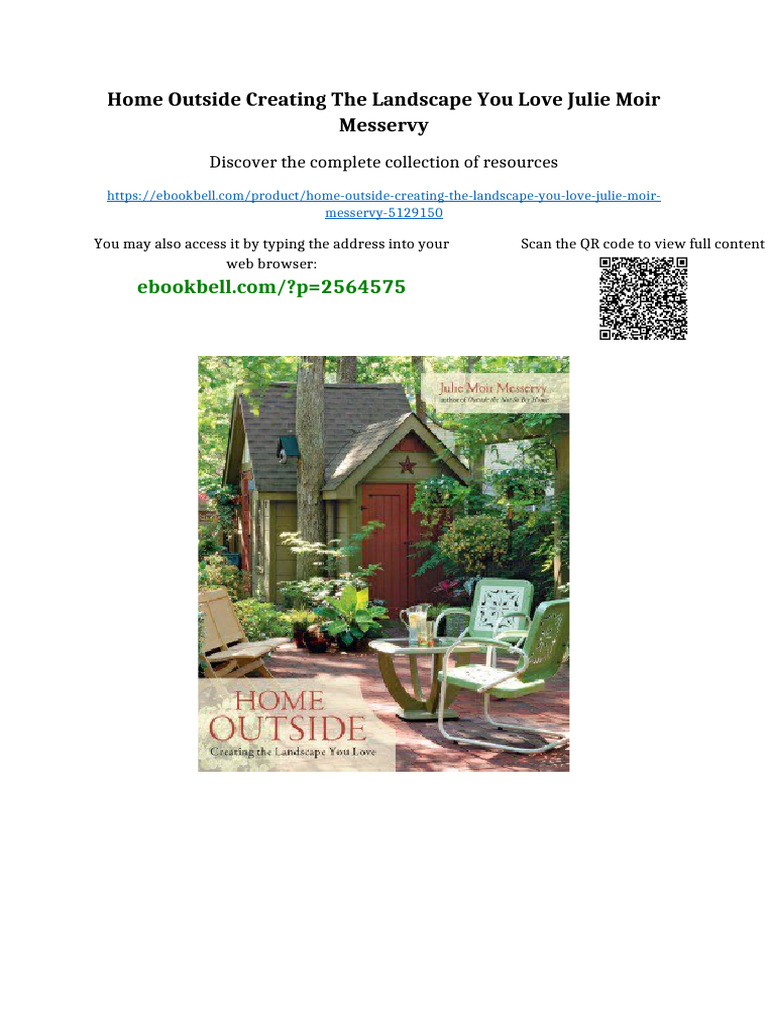 Home Outside Creating The Landscape You Love Julie Moir Messervy Latest ...