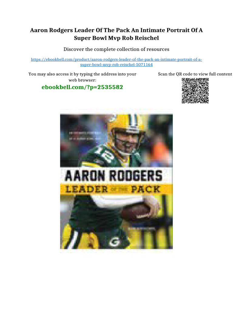 Aaron Rodgers Leader of The Pack An Intimate Portrait of A Super Bowl ...