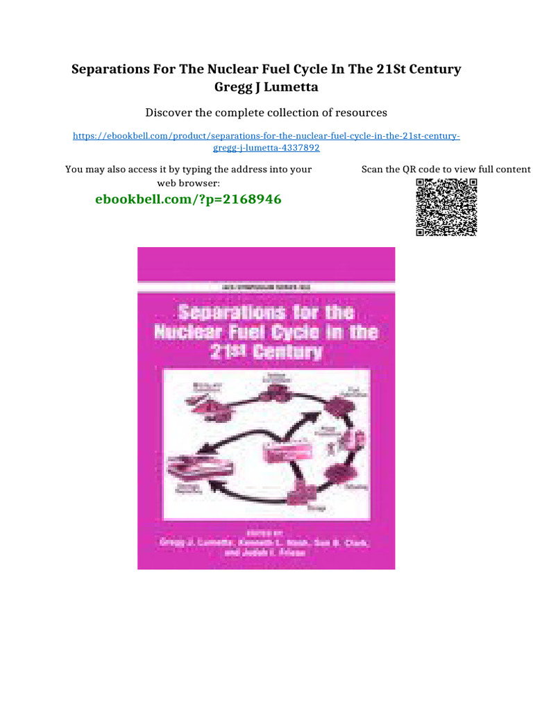 Separations For The Nuclear Fuel Cycle in The 21st Century Gregg J ...