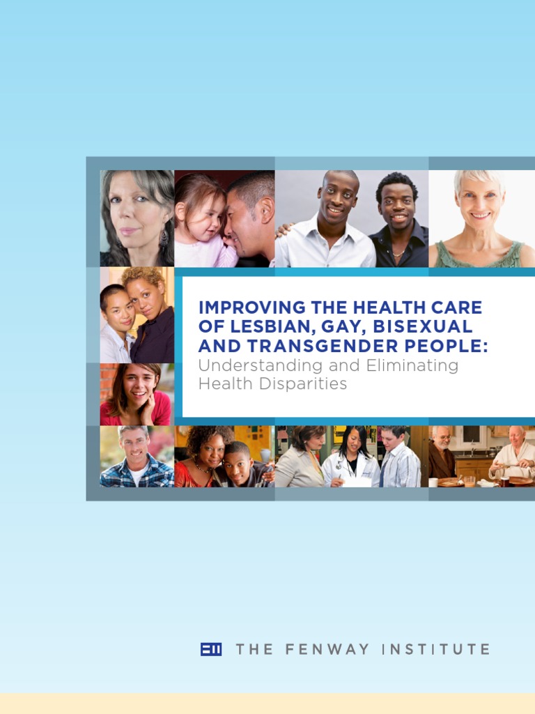 Improving The Healthcare Of Lgbt People Understanding And Eliminating