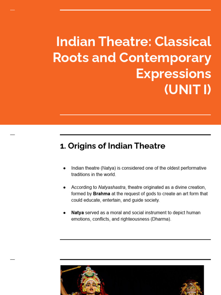 Indian Theatre - Classical Roots and Contemporary Expressions (UNIT I ...