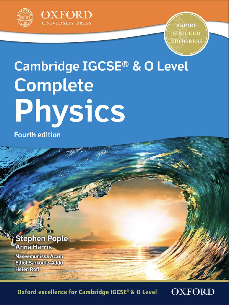 Cambridge IGCSE® & O Level Complete Physics Fourth Edition | PDF