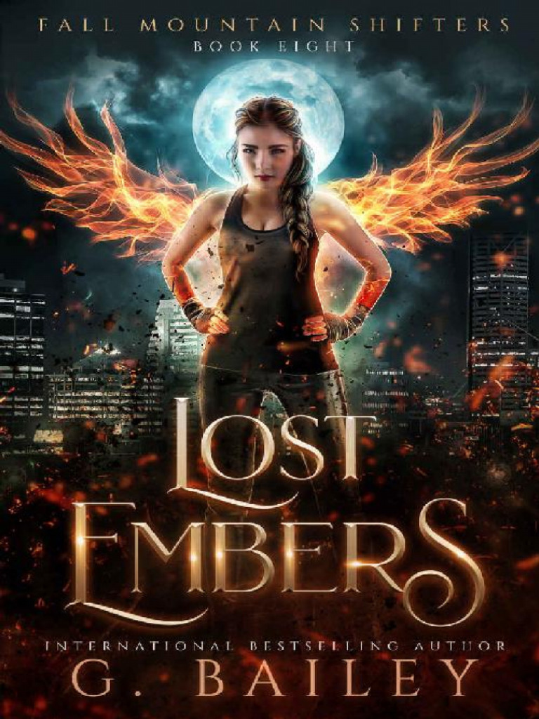 8 OceanofPDF - Com Lost Embers - G Bailey | PDF