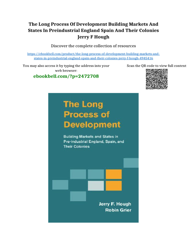 The Long Process of Development Building Markets and States in ...