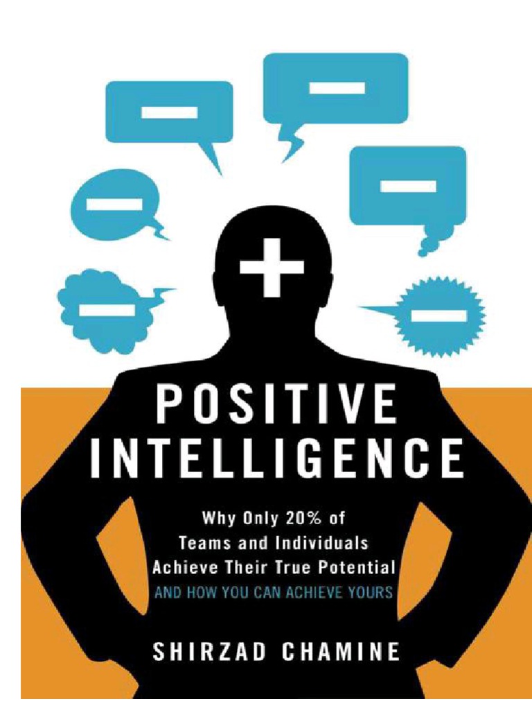 Positive Intelligence Why Only 20% of Teams and Individuals Achieve ...