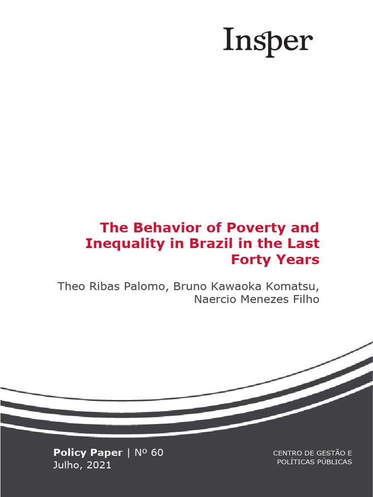 The Behavior of Poverty and Inequality in Brazil in The Last Fort Years ...