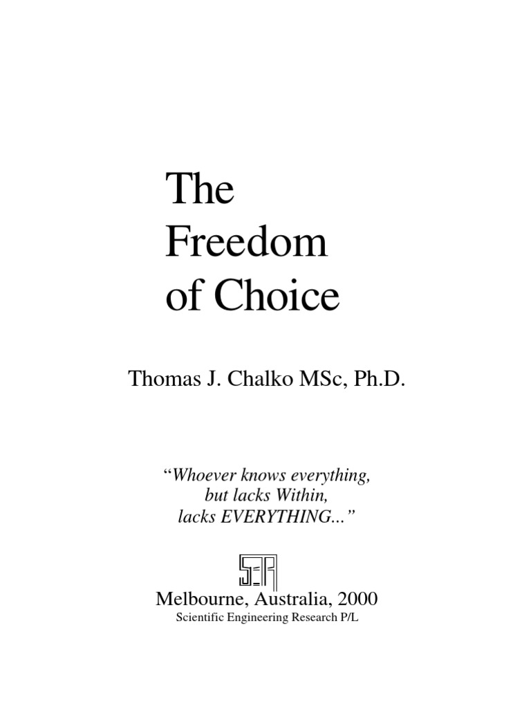 The Freedom of Choice Explained | PDF | Free Will | Autonomy