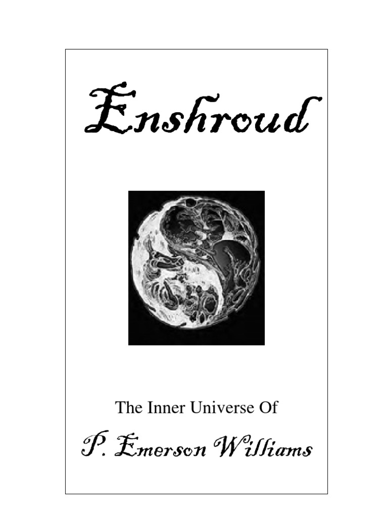 Enshroud Enshroud Enshroud Enshroud: P. Emerson Williams | PDF