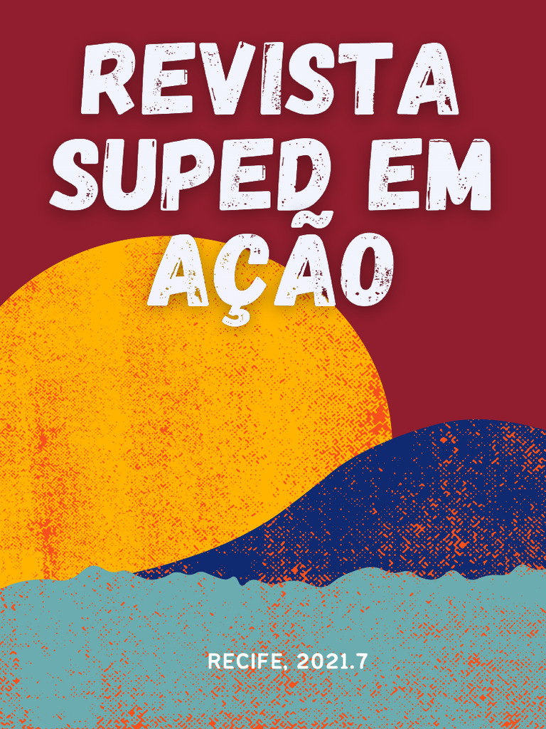 Revista SUPED em AÇÃO - 2021.07 | PDF | Aprendizado | Empreendedorismo