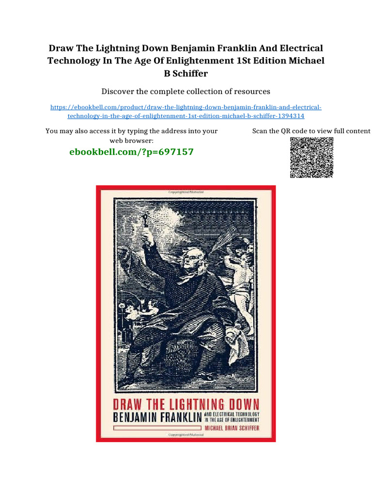Draw The Lightning Down Benjamin Franklin and Electrical Technology in ...