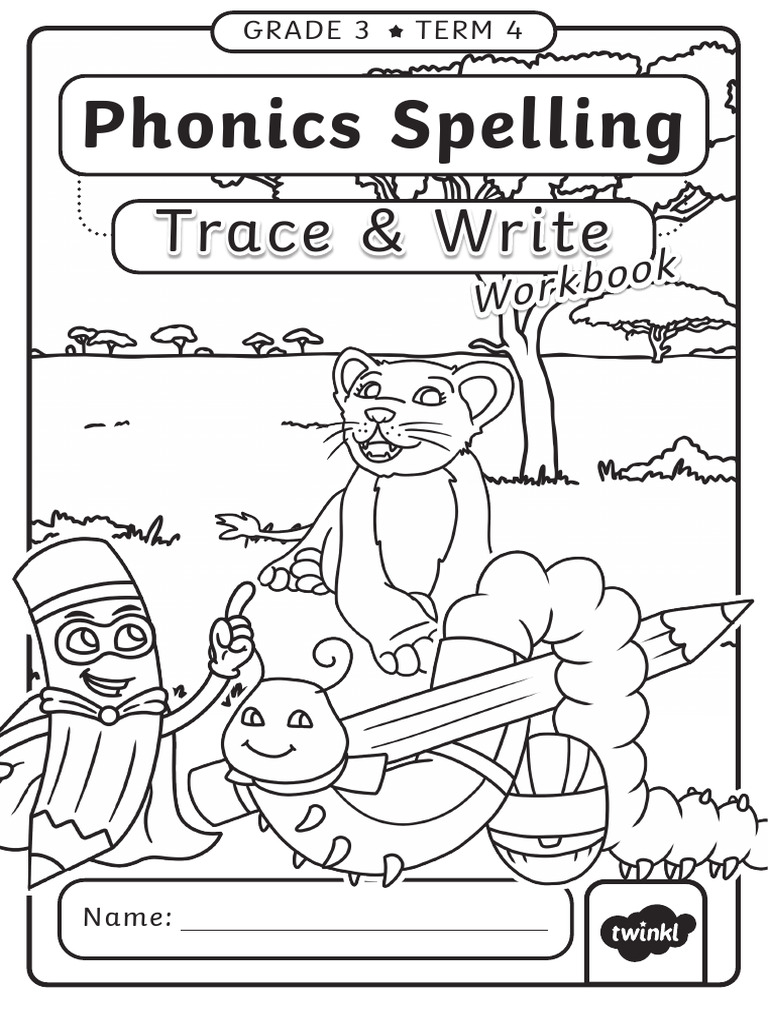 Grade 3 Term 3 Phonics Spelling Trace and Write Booklet - Ver - 1 | PDF