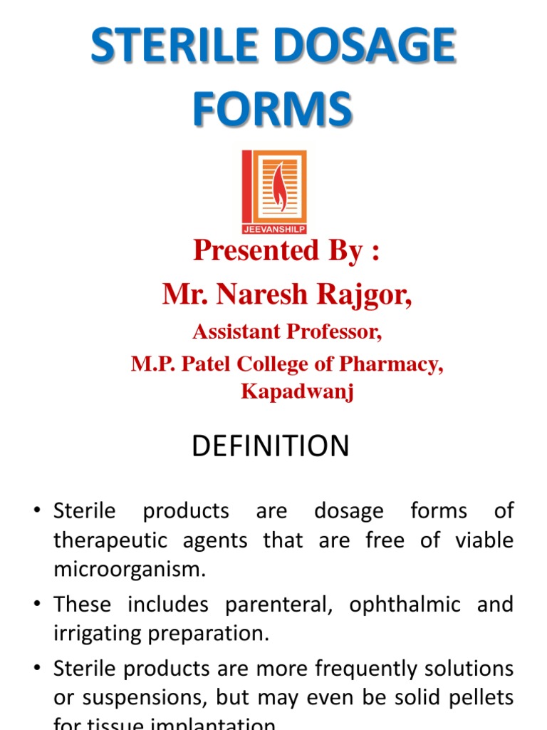 Sterile Dosage Forms: Presented By: Mr. Naresh Rajgor | PDF | Plastic ...