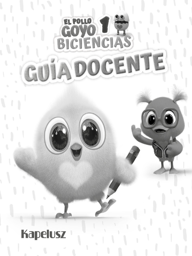 El Pollo Goyo 1er Grado Biciencia Guia Docente | PDF | Enseñando | Plantas