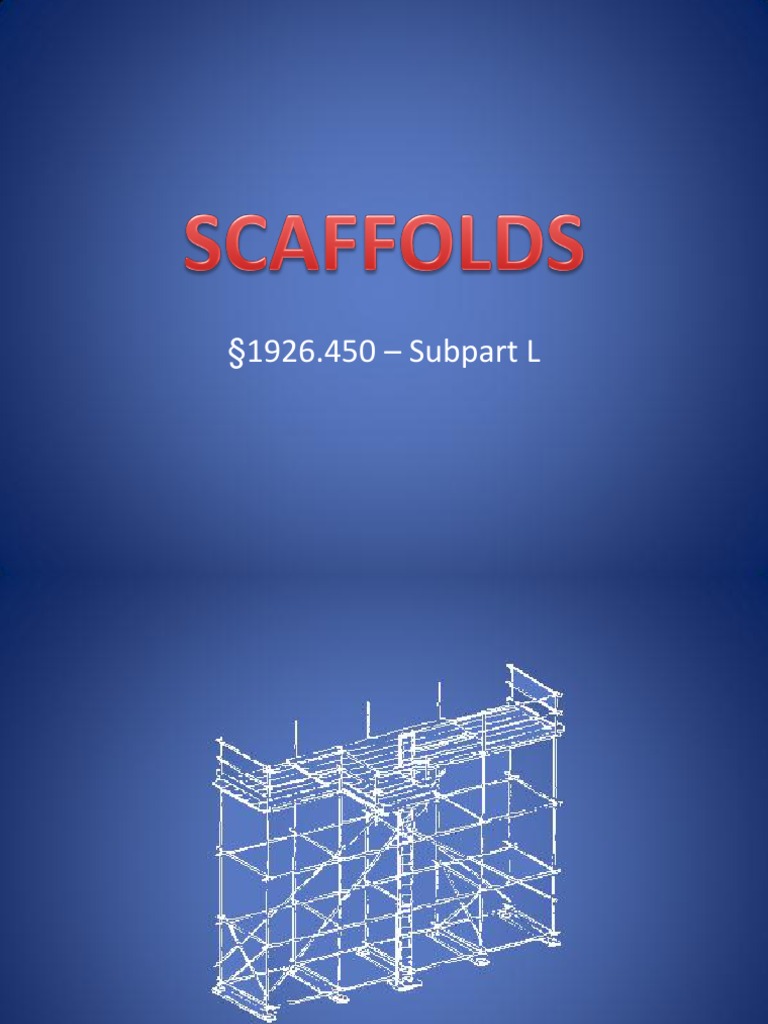 Scaffolds Presentation | PDF | Scaffolding | Mechanical Engineering