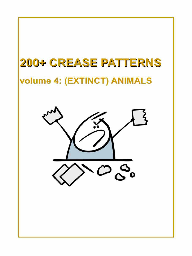 200+ Crease Patterns - Volume 4 (Extinct) Animals | PDF