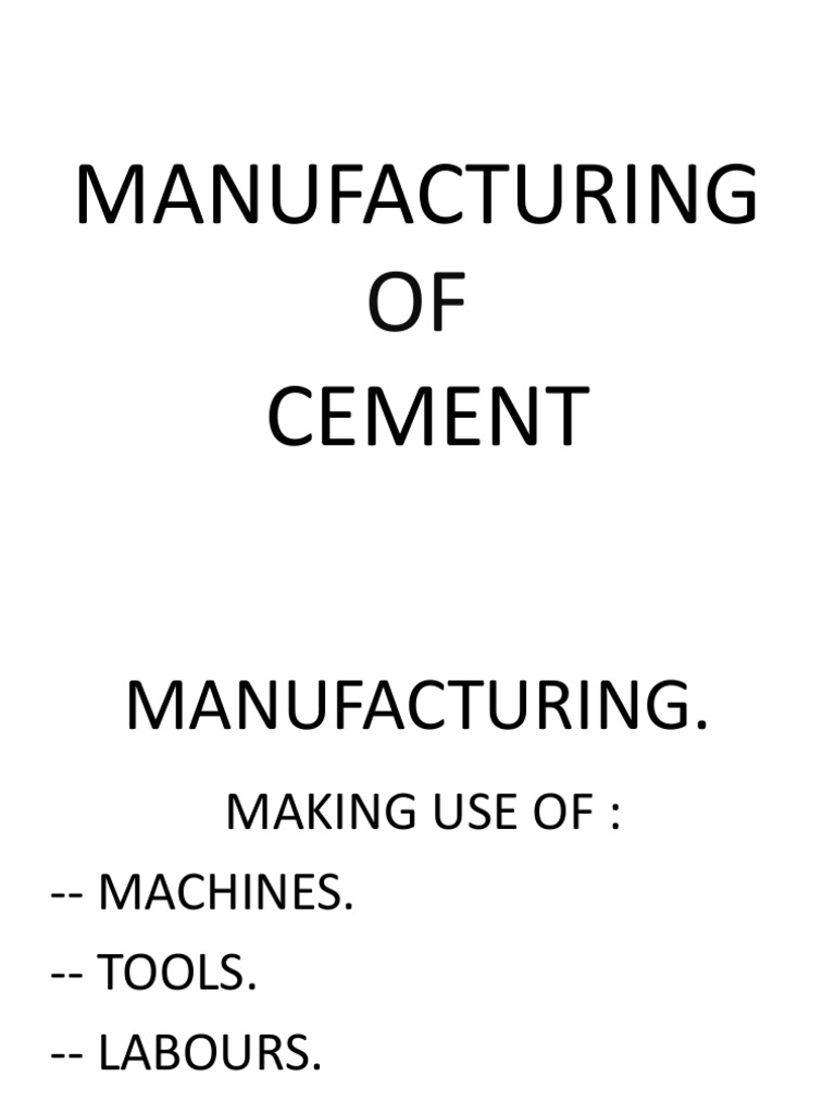 Cement Manufacturing Process Explained | PDF