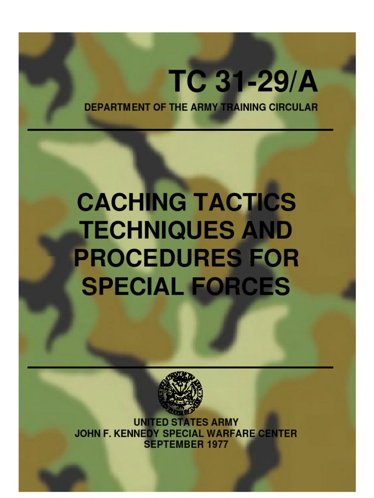 Caching Tactics Techniques and Procedures For Special Forces | PDF ...