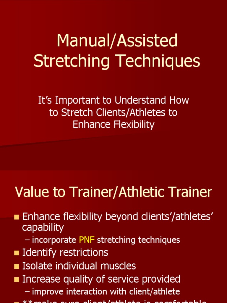 Manual Techniques for Assisted Stretching | PDF | Knee | Human Leg