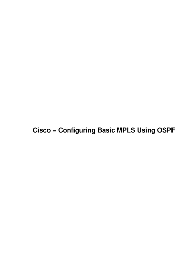 Cisco Configuring Basic MPLS Using OSPF | PDF | Multiprotocol Label ...