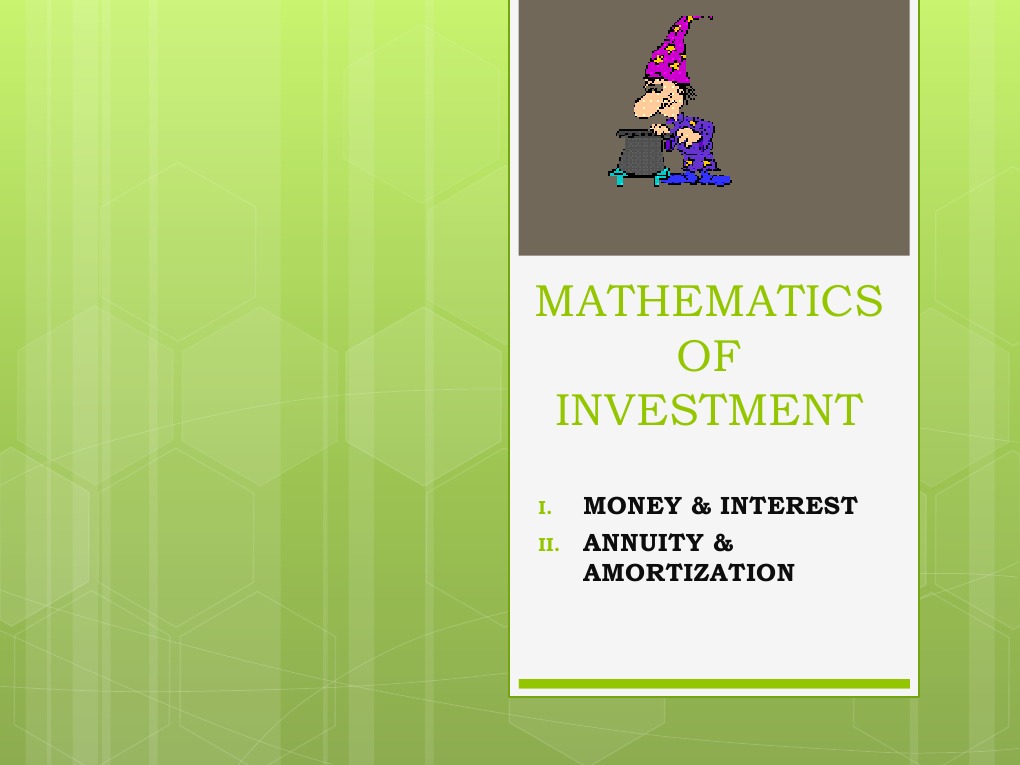 Mathematics of Investment Explained | PDF | Discounting | Interest